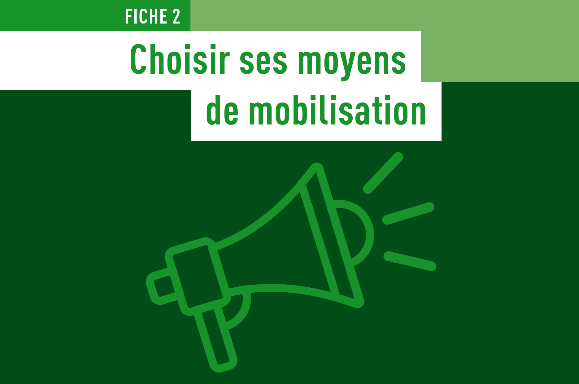 Fiche N°2 - Choisir ses moyens de mobilisation - Souveraineté Alimentaire